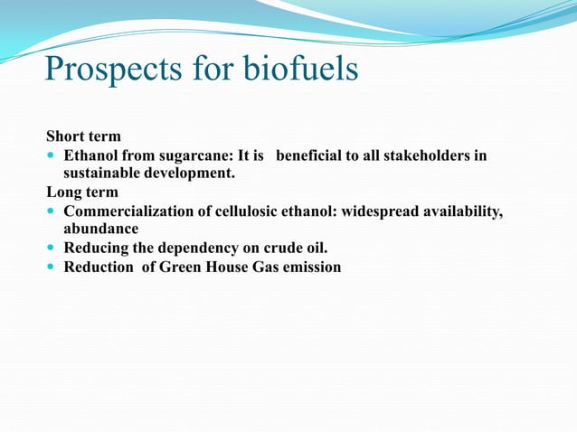 Ethanol biofuel and biodiesel | PPTX