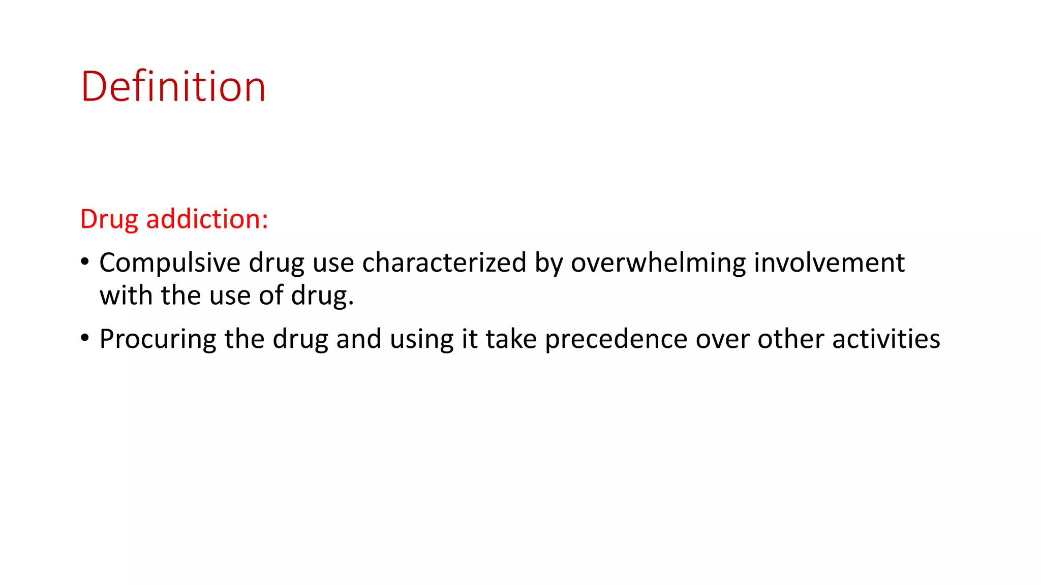 Ethanol, drug use disorders & addiction | PPTX