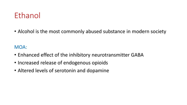 Ethanol, drug use disorders & addiction | PPT