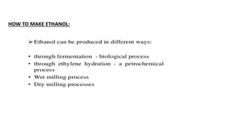 Ethanol production | PPTX