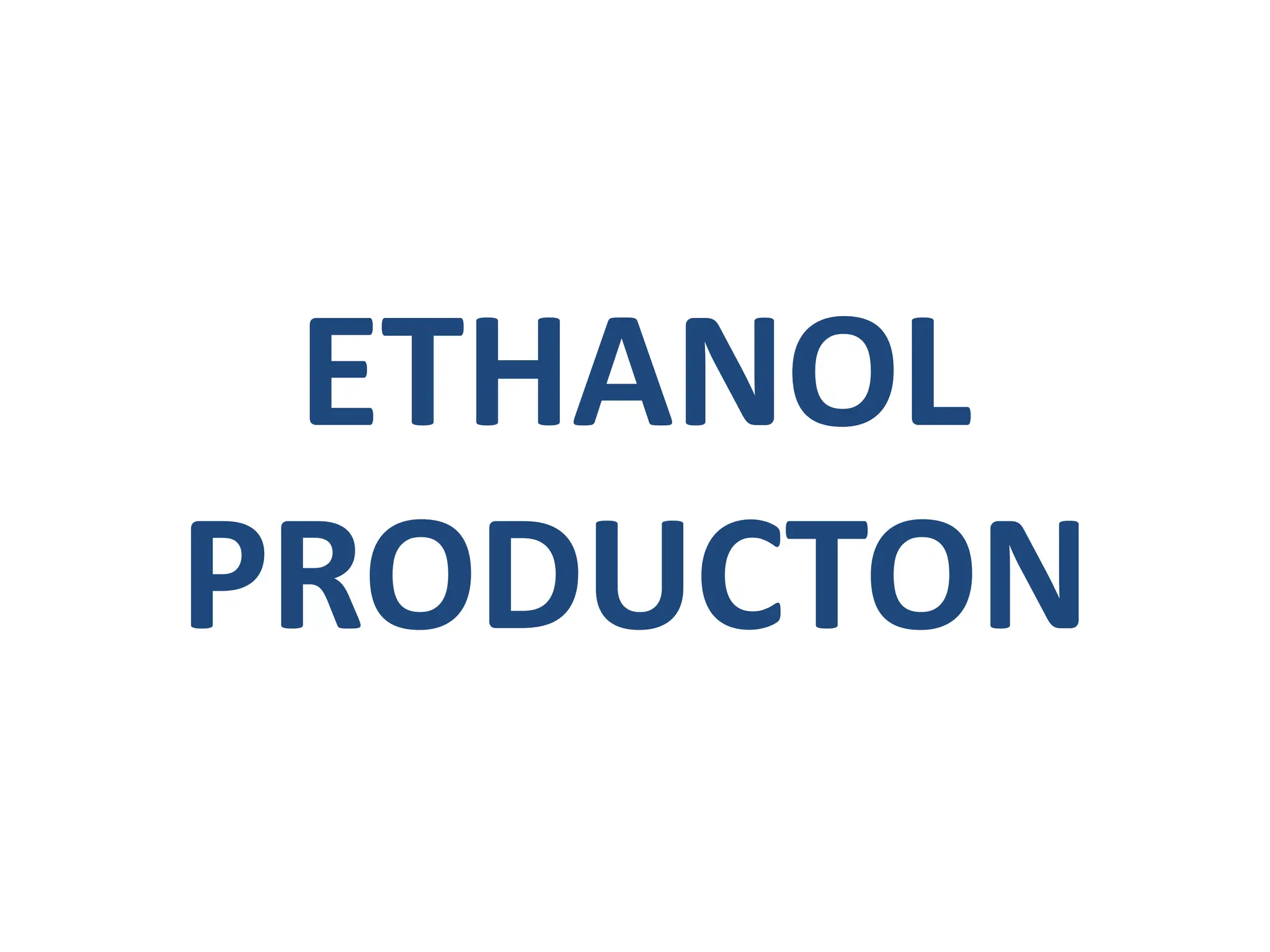 ethanolproduction-f - by Danish Jagani.pptx
