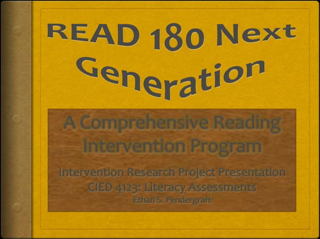 Ethan pendergraft read 180 next generation research presentation | PPTX