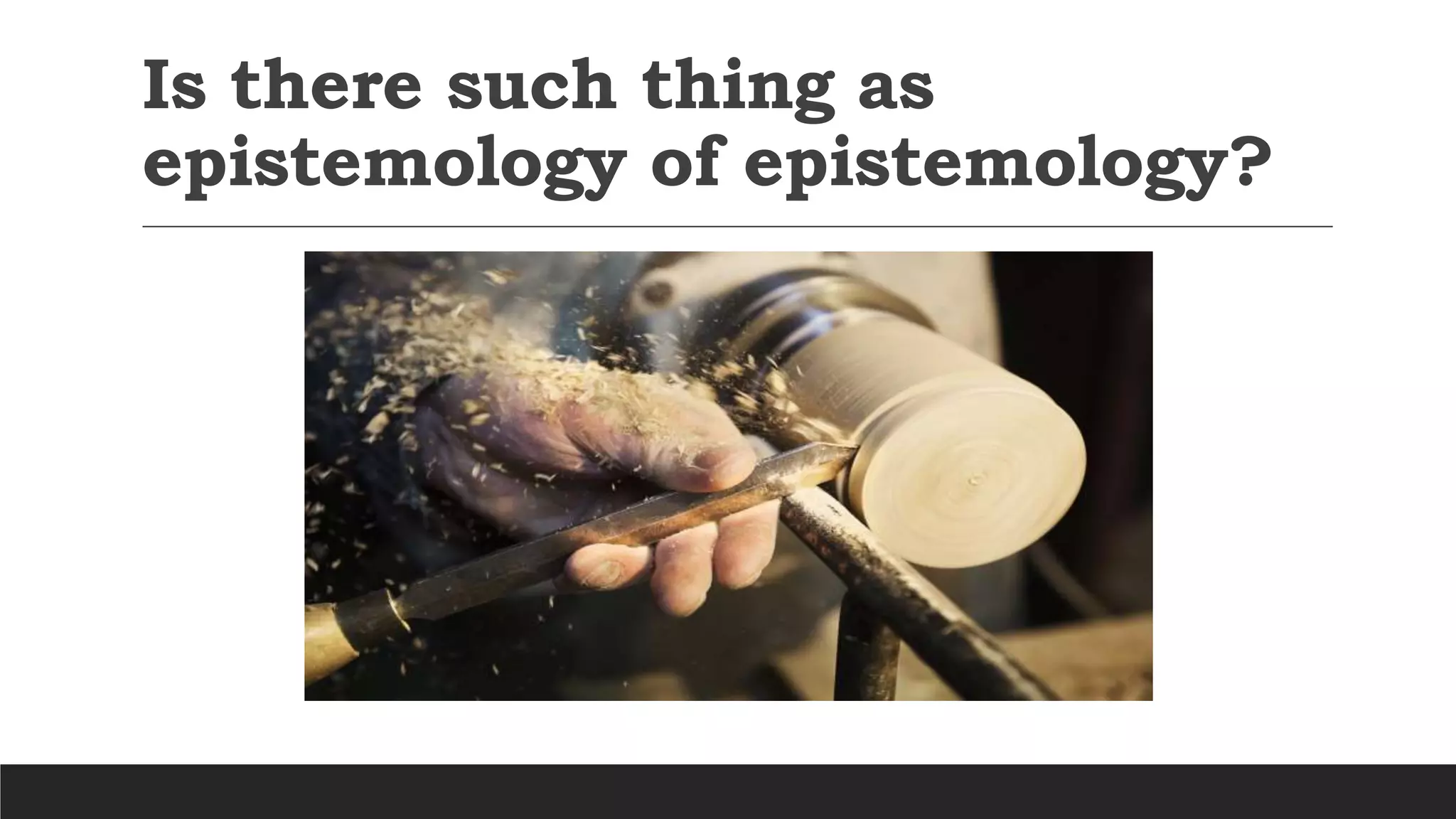 Epistemology.pptx