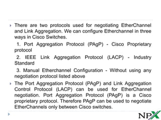 Etherchannel in Cisco Switches & Routers, Link Aggregation & PAgP LACP ...