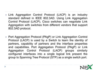 Etherchannel in Cisco Switches & Routers, Link Aggregation & PAgP LACP | PPTX