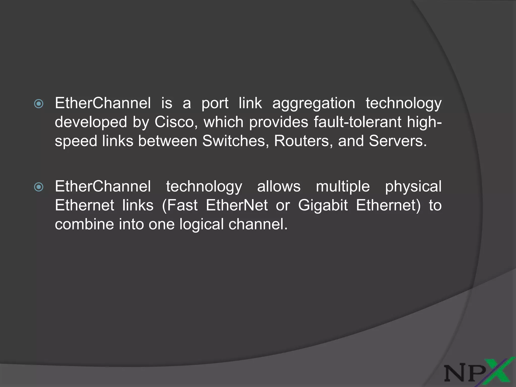 EtherChannel PAgP and LACP modes | PPT