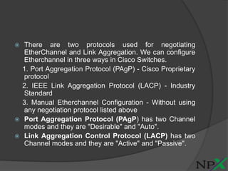EtherChannel PAgP and LACP modes | PPTX