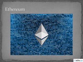 Ethereum | PPTX | Internet | Computing
