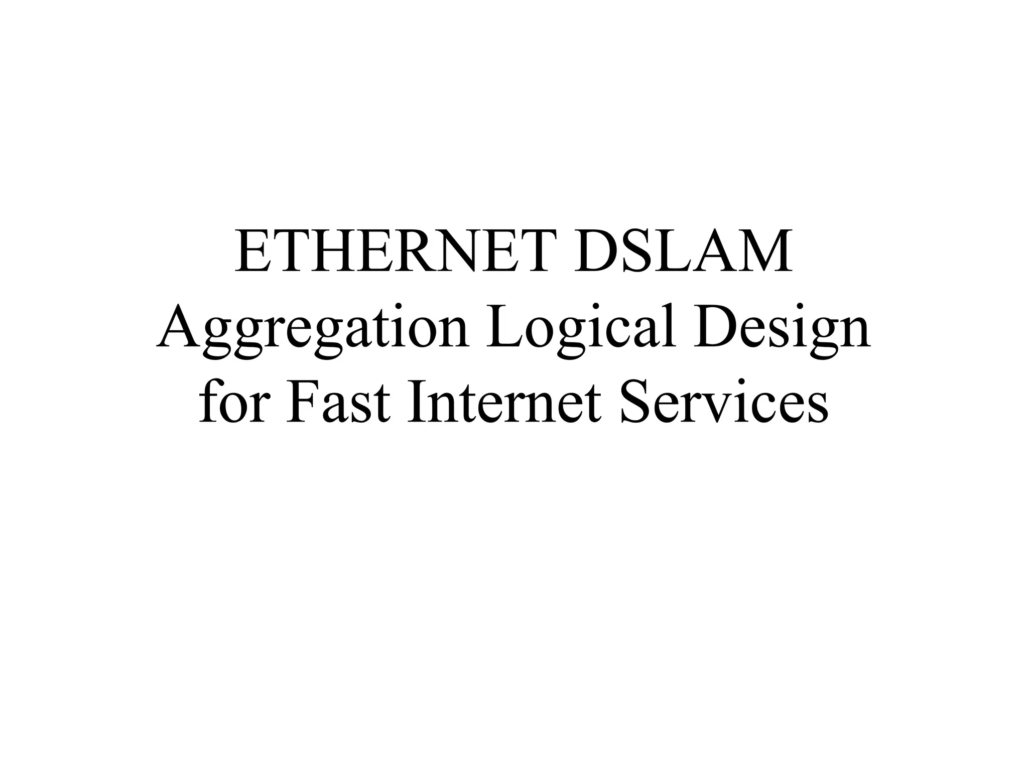 Ethernet Dslam | PPT
