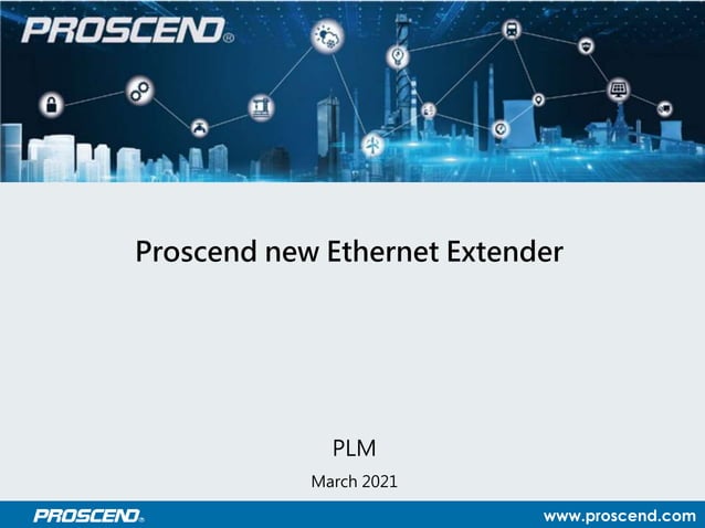 Proscend Ethernet Extender | PPTX | Computer Peripherals | Computing