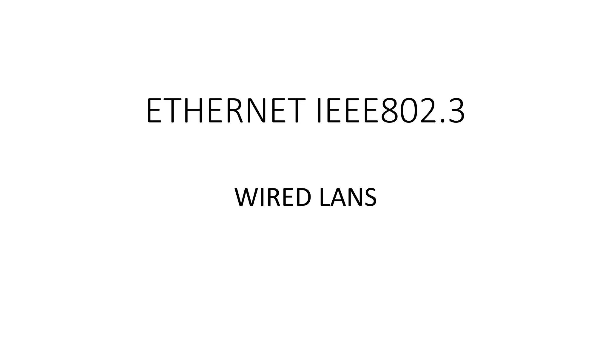 ETHERNET IEEE802.pptx
