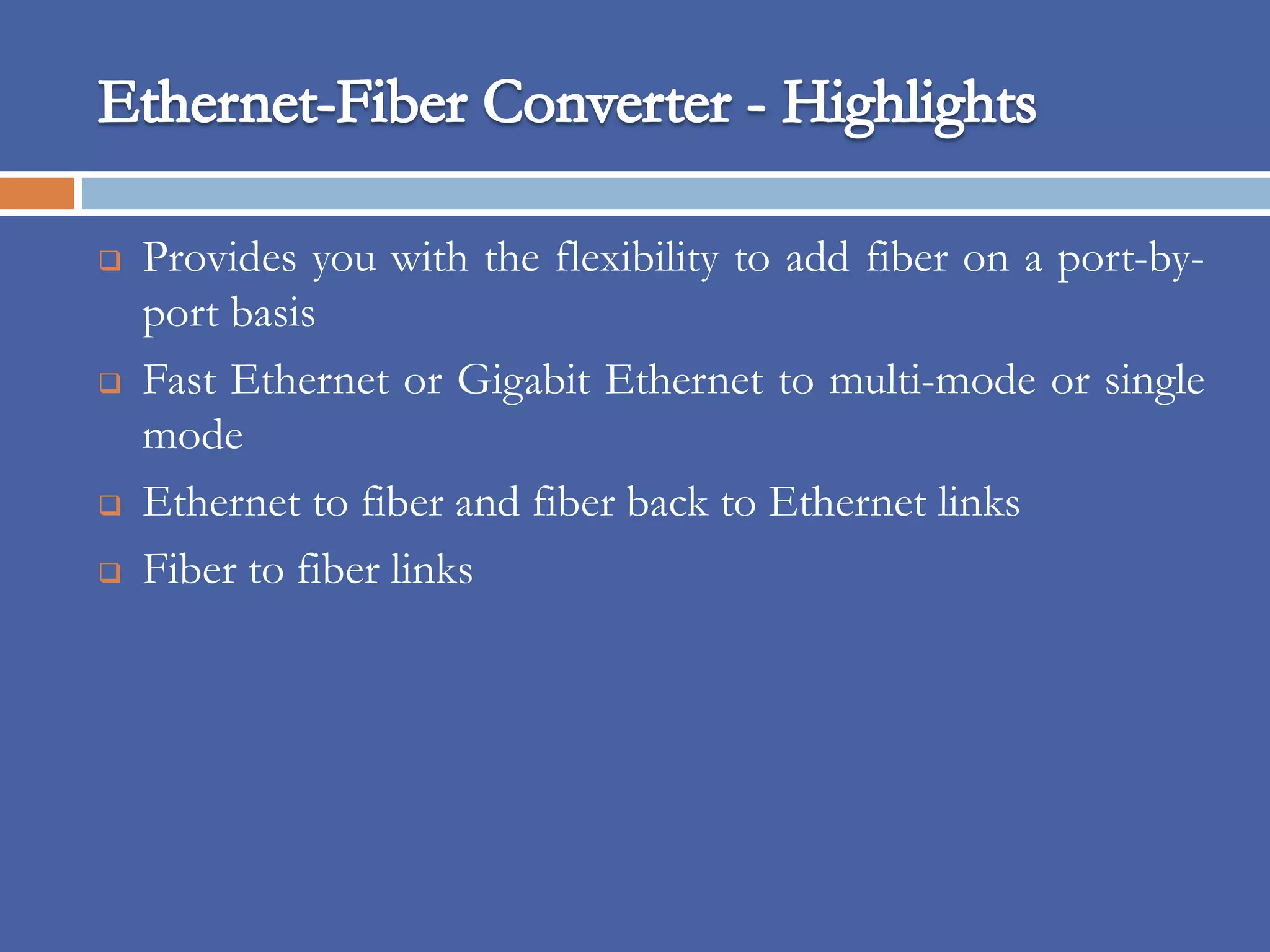 Ethernet to fiber converter Switches | PPT
