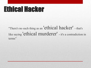 Ethical Hacking, Introduction | PPTX | Computing | Technology & Computing