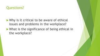 ETHICAL-ISSUES-AND-CHALLENGES-IN-THE-WORKPLACE-NEW.pptx