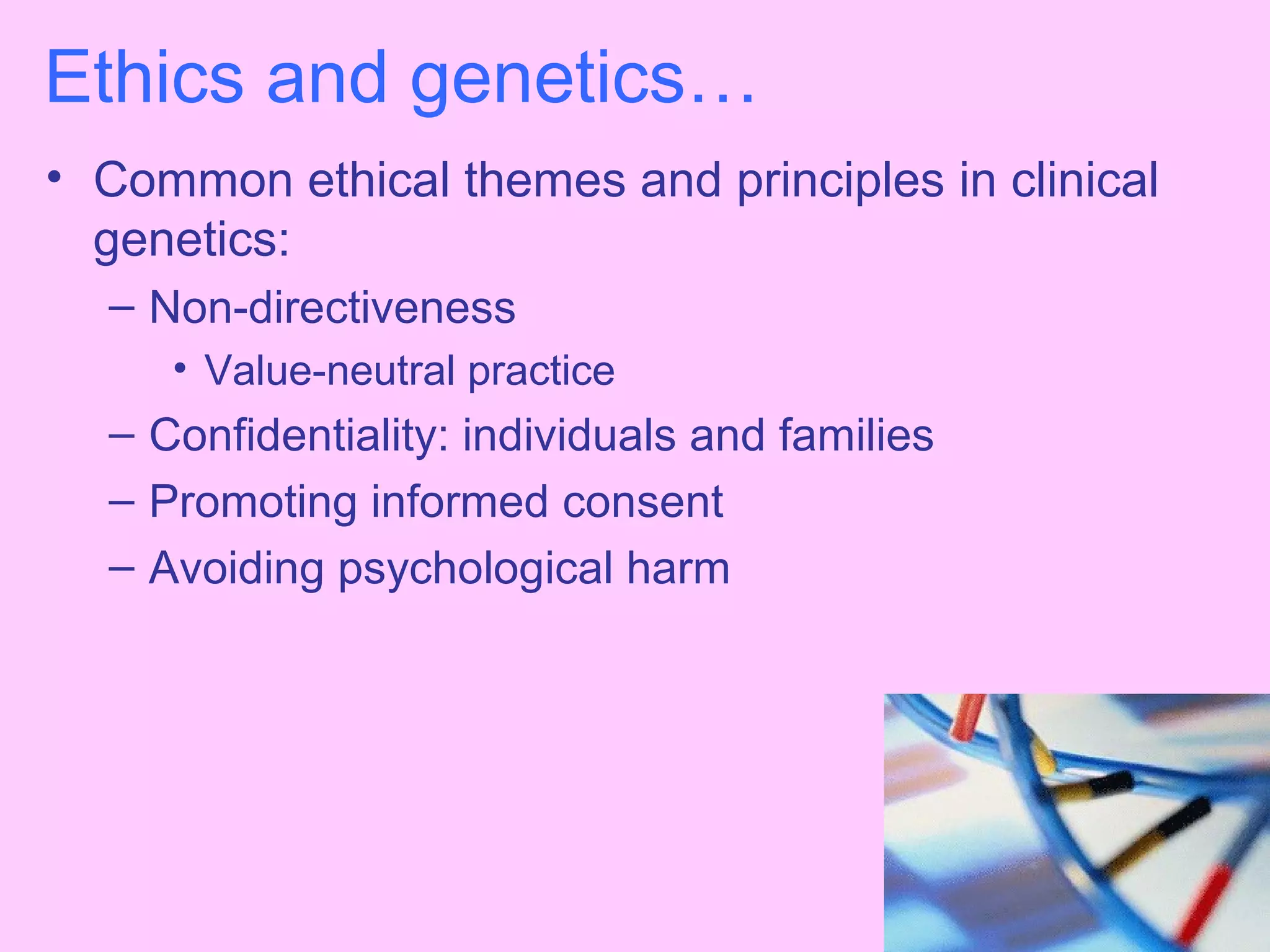 Ethical issues-in-genetics-and-preimplantation-genetic-diagnosis4633 | PPT