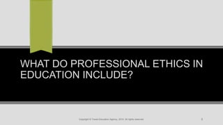 Ethical-Standards-for-Educators-PPT.pptx