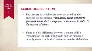 ETHICAL-THEORIES_MORAL-DELIBERATION.pptx