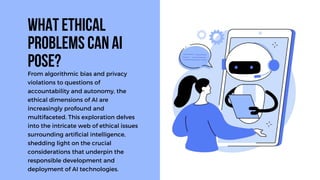 Ethical Artificial Intelligence Presentation | PPTX