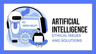 Ethical Artificial Intelligence Presentation | PPT