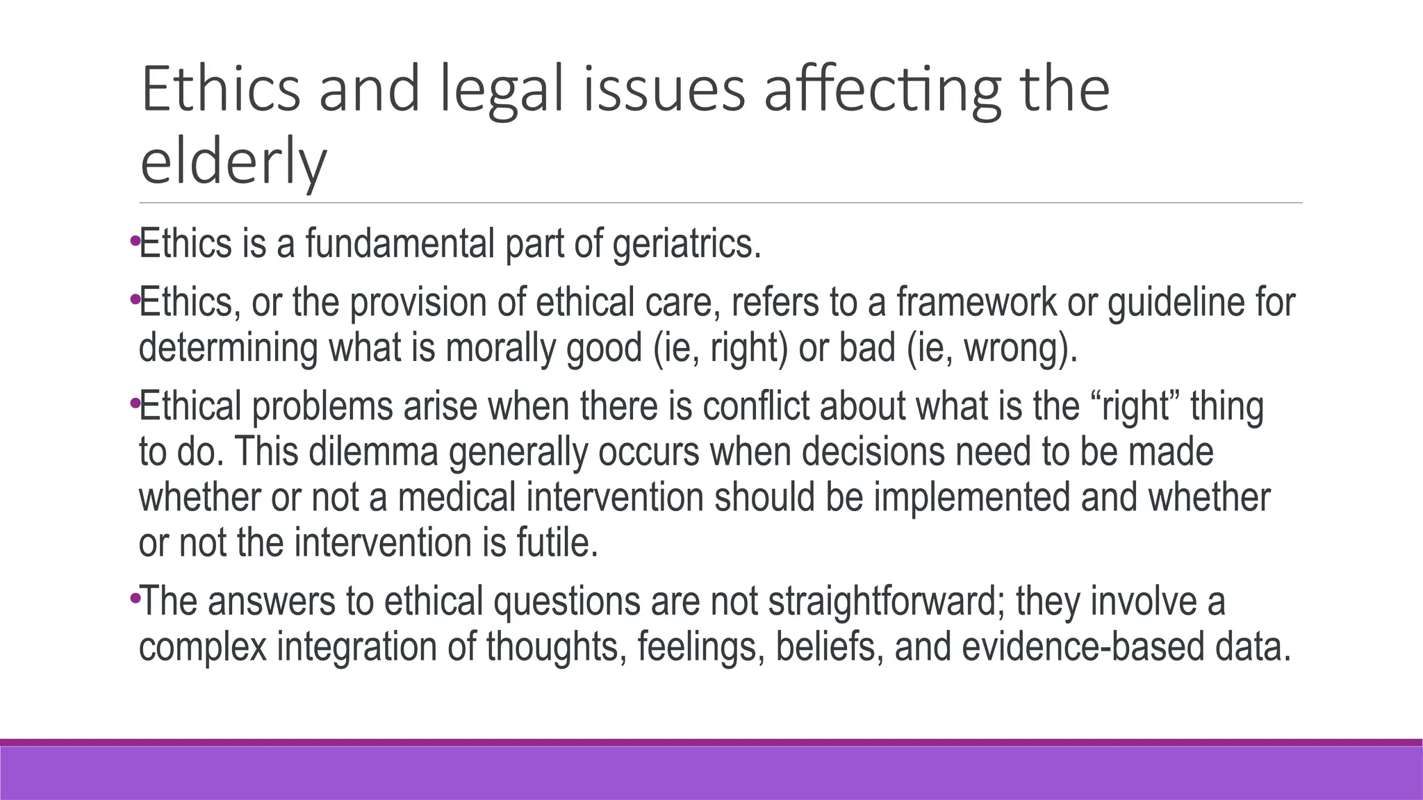 Ethical and legal issues affecting erlderly.pptx