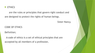 ETHICAL AND LEGAL RESPONSIBILITIES OF A PROFESSIONAL NURSE.pptx