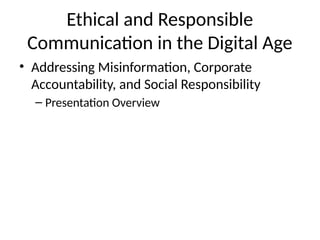Ethical and Responsible Communication in the Digital Age: Combating ...