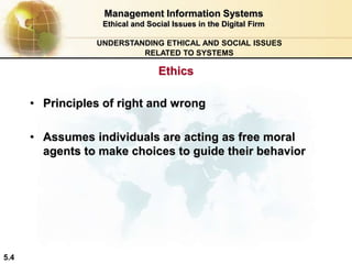 Ethical and Social Issues in the Digital Firm .ppt