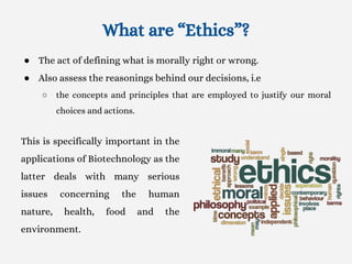 Ethical Issues In Biotechnology