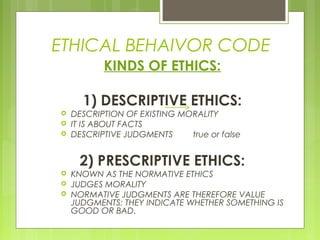Ethical behaivor code 1st. class | PPT