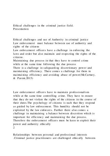 Ethical challenges in the criminal justice field.Presentation | DOCX