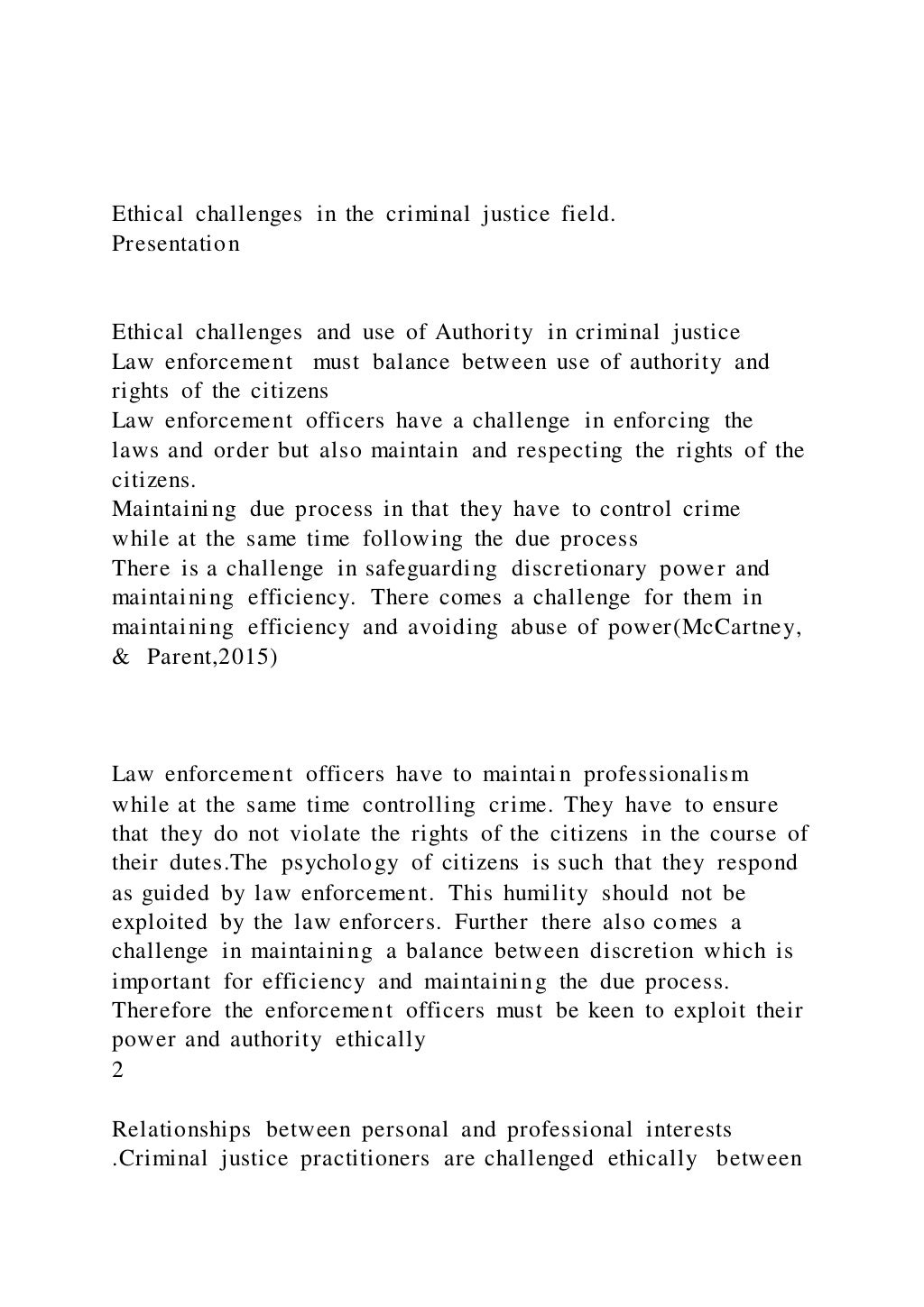 Ethical challenges in the criminal justice field.Presentation | DOCX