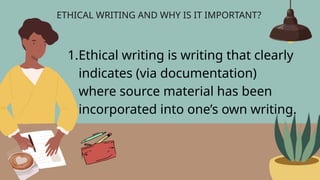 ETHICAL CONSIDERATIONS IN ACADEMIC WRITING.pptx
