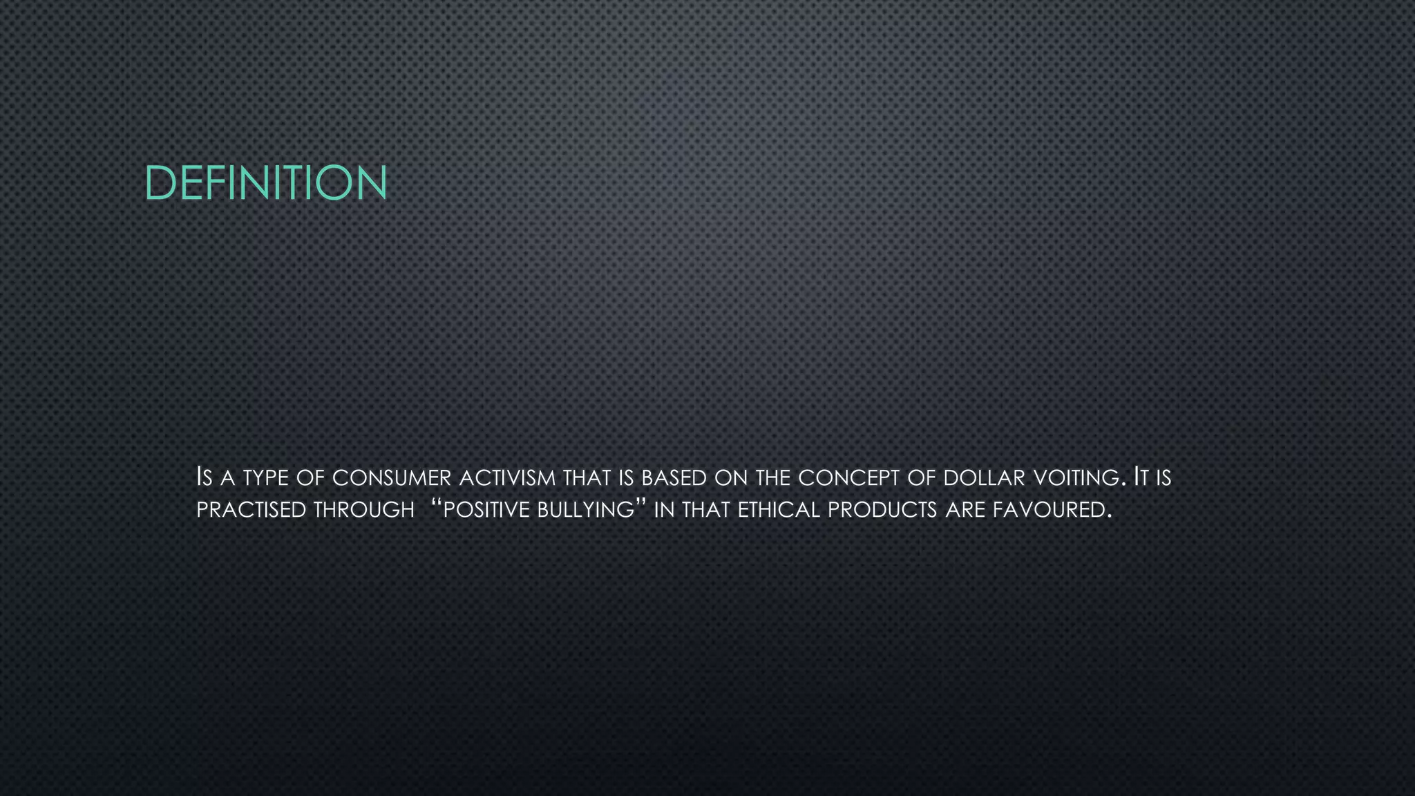 Ethical consumerism | PPTX
