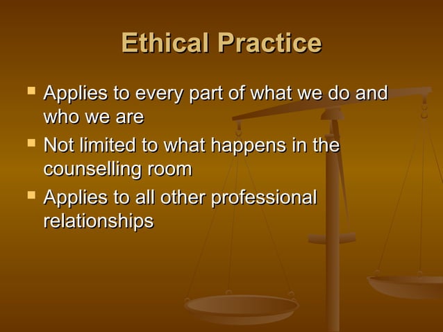 Ethical counselling practice | PPT