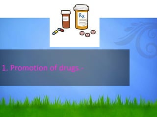 Ethical criteria for medicinal drug promotion (Schedule G) | PPTX