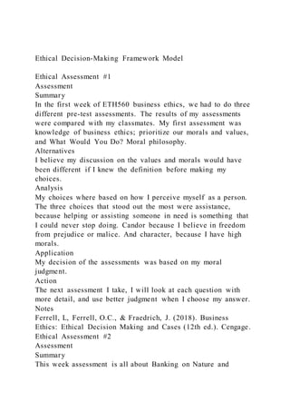 Ethical Decision-Making Framework ModelEthical Assessment #1 | DOCX