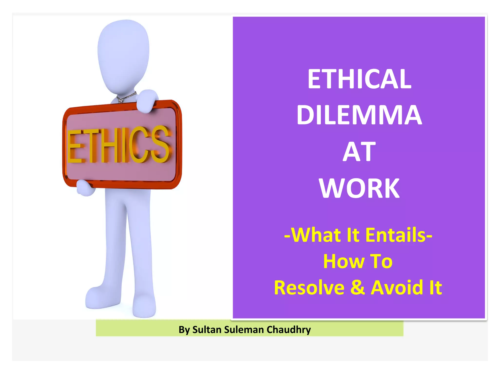 Ethical Dilemma At Work | PDF