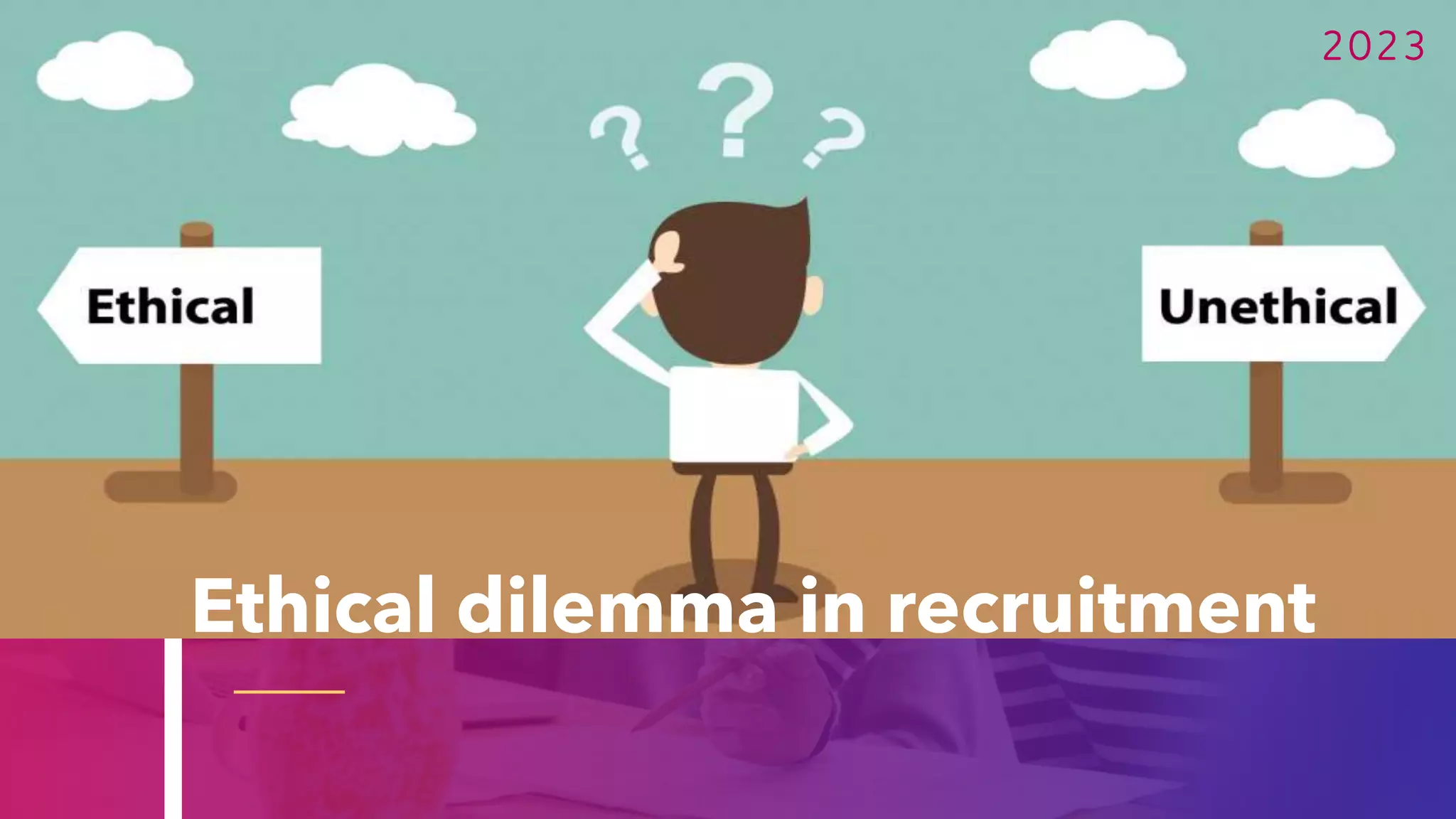 Ethical dilemma in recruitment2.pptx