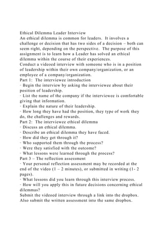 Ethical Dilemma Leader InterviewAn ethical dilemma is common for.docx