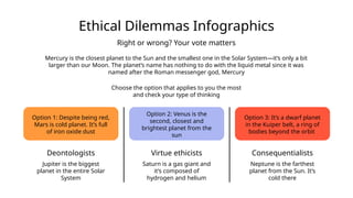 Ethical Dilemmas Infographics by Slidesgo.pptx