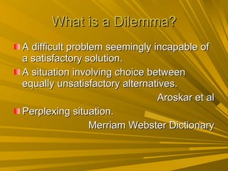 Ethical dilemmas presentation | PPT