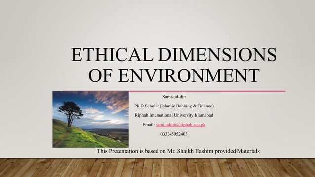 Ethical dimensions of environment | PPTX | Environmental Services ...