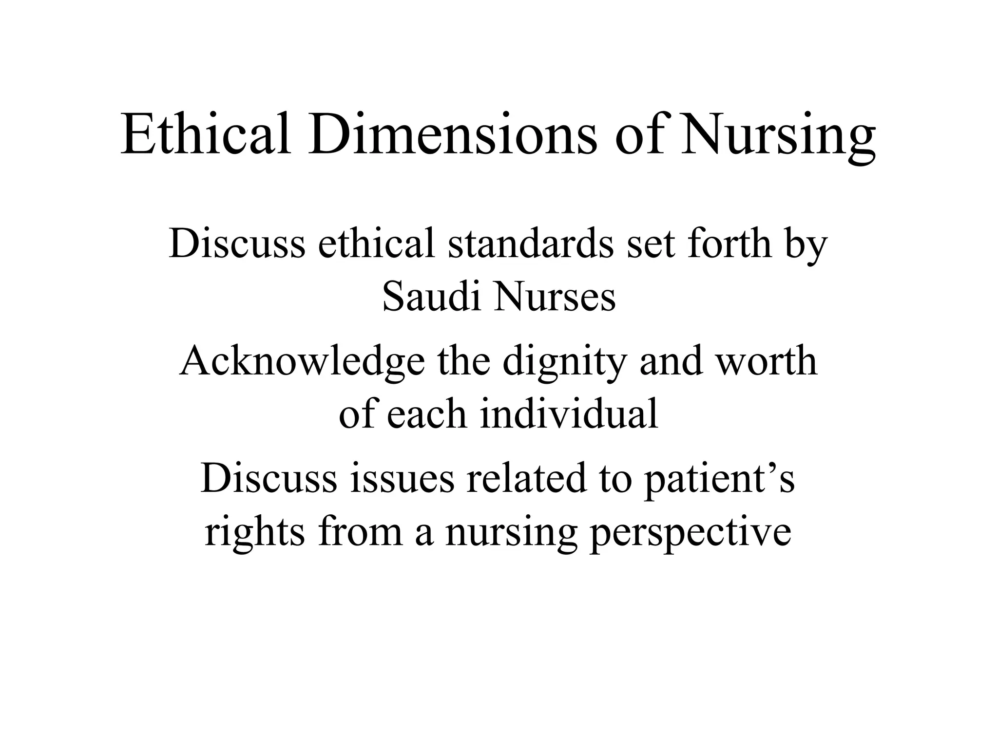 Ethical Dimensions of Nursing.ppt nhjknb mnafg | PPT