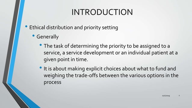 Ethical distribution and priority setting | PPT