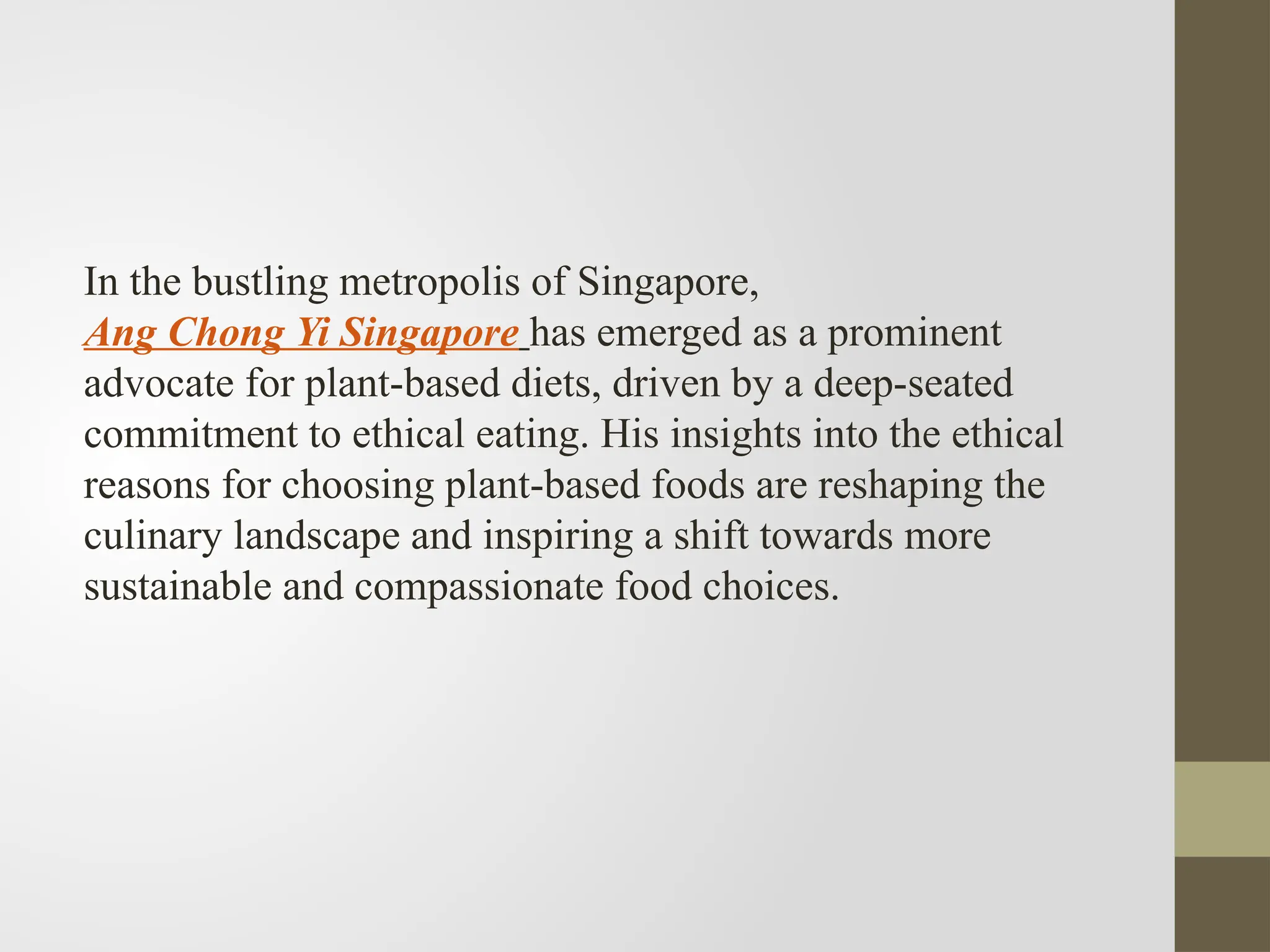 Ethical Eating Advocate: Ang Chong Yi’s Plant-Based Journey in Singapore | PPT