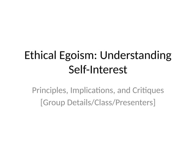 Ethical_Egoism_Presentation.pptx.forstudents | PPT