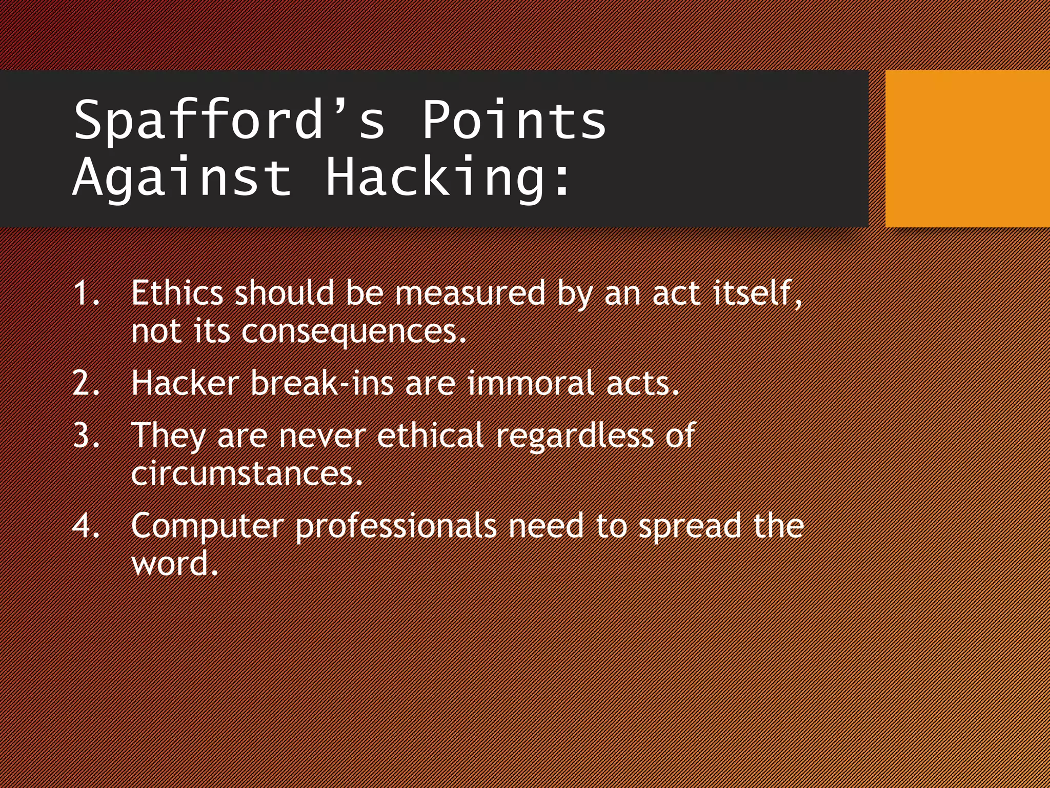 Are Computer Hacker Break-ins Ethical -- Spafford | PPT