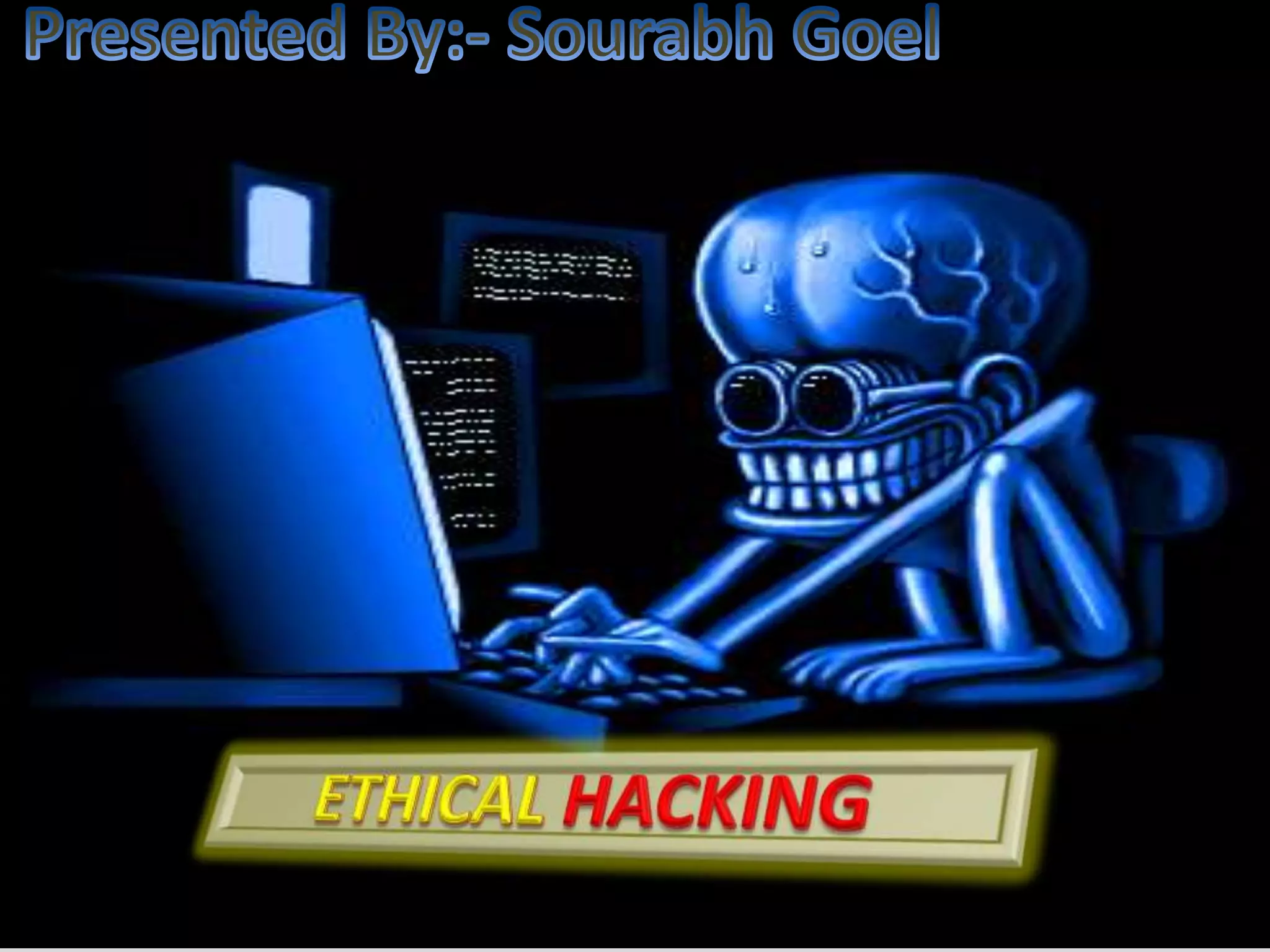 Ethical hacking | PPT