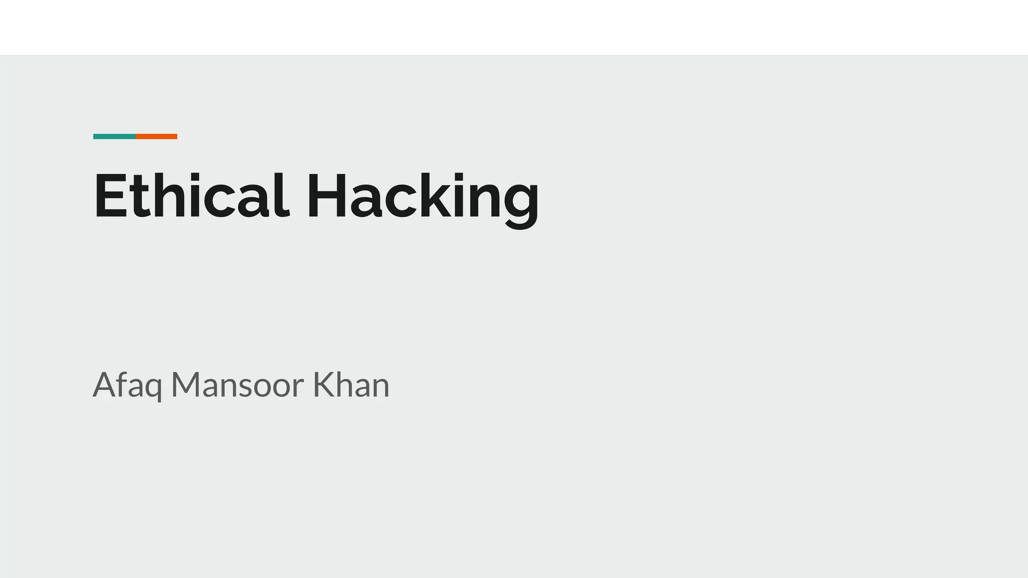 Ethical Hacking - An Overview | PPT