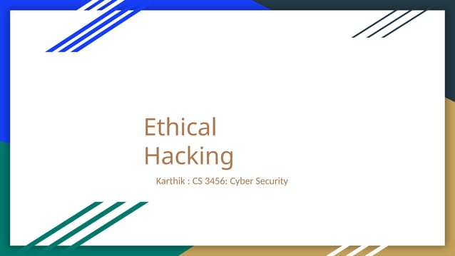 Ethical Hacking Presentation in PPT format | PPTX